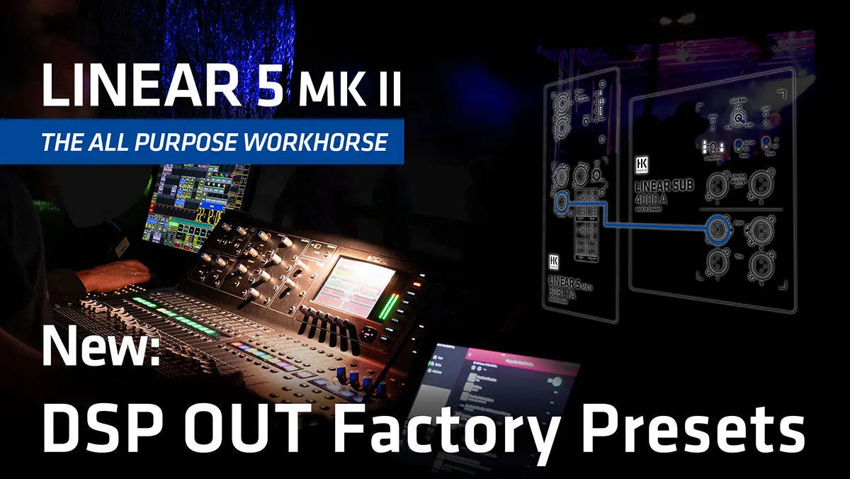 NEU: DSP OUT Factory Presets – jetzt alle LINEAR-Series Lautsprecher ...